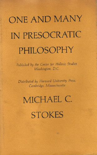 One and Many in Presocratic Philosophy(Michael Stokes) / 古本、中古本、古書籍の通販は ...