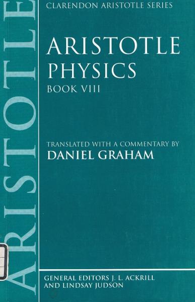 Aristotle Physics book VIII ＜Clarendon Aristotle series＞(Aristotle ...