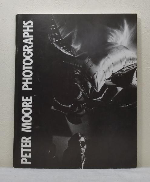 ピーター・ムーア写真集 PETER MOORE PHOTOGRAPHS / 古本、中古本、古書籍の通販は「日本の古本屋」