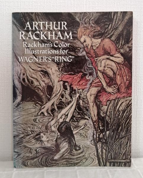 Rackham's Color illustrations for Wagner's "Ring"(Arthur Rackham) / 古本 ...