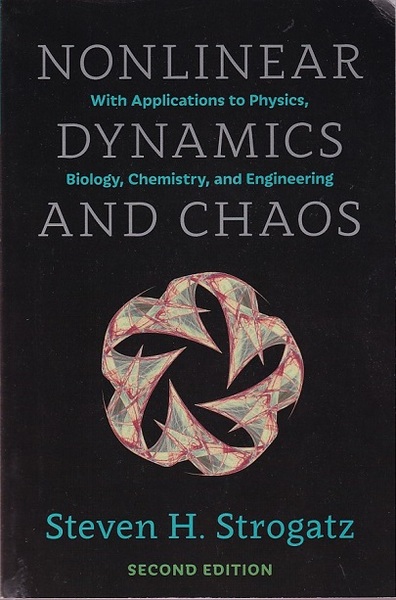 Nonlinear Dynamics and Chaos : 2nd Edition (Soft) With Applications to Physics, Biology ...