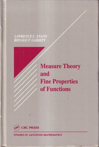 Measure Theory and Fine Properties of Functions (Lawrence Craig Evans & Ronald F. Gariepy) / 古本 ...