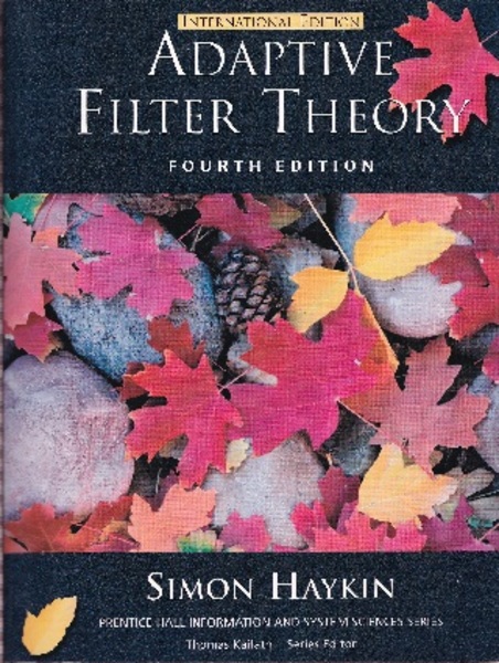 Adaptive Filter Theory : 4th Edition (Soft) (英) 適応フィルタ理論 (Simon Haykin ...