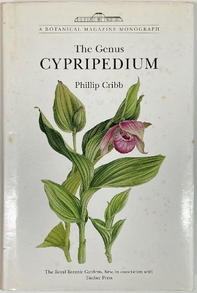 The genus Cypripedium : A Botanical Magazine Monograph(Phillip Cribb ...