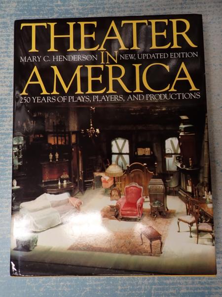 THEATER AMERICA(Mary C. Henderson) / 矢口書店 / 古本、中古本、古書籍の通販は「日本の古本屋」