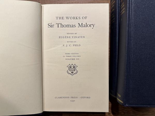 THE WORKS OF Sir Thomas Malory EDITED BY EUGENE VINAVER REVISED BY P. J ...