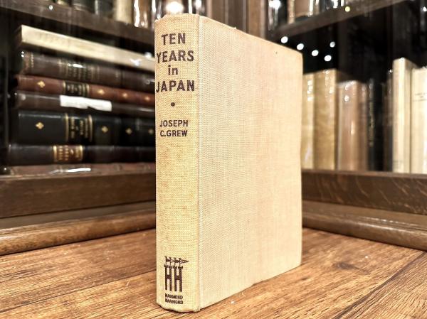 TEN YEARS IN JAPAN A Contemporary Record drawn from the Diaries and ...