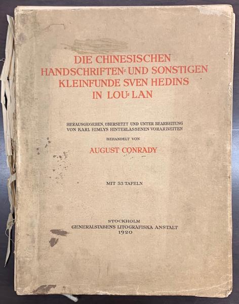 Die Chinesischen Handschriften-und sonstigen Kleinfunde Sven Hedins in ...