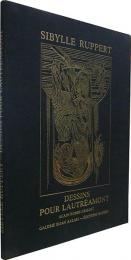 Sibylle Ruppert : Dessins pour Lautreamont(Ruppert, Sibylle (シビル・ルペルト ...