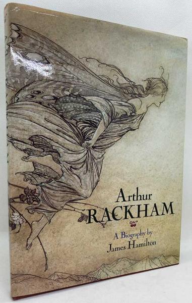 Arthur Rackham : A Biography(Hamilton, James) / かげろう文庫 / 古本、中古本、古書籍の通販は ...