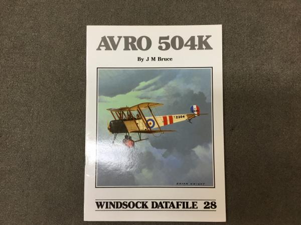 洋書 AVRO 504K :Windsock Datafile 28(J M Bruce) / 菅村書店 / 古本、中古本、古書籍の通販は「日本の古本屋」