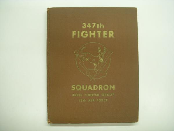 洋書 Unofficial Pictorial and Historical History of the 347th FIGHTER ...