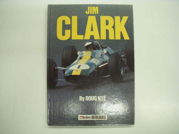 洋書 AUTOCOURSE Driver Profiles 8 : Jim Clark / 菅村書店 / 古本、中古本、古書籍の通販は「日本の古本屋」