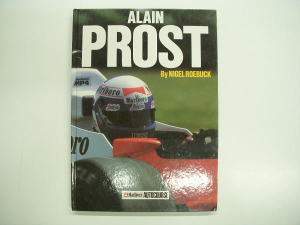 洋書 AUTOCOURSE Driver Profiles 3 : Alain Prost / 菅村書店 / 古本、中古本、古書籍の通販は ...