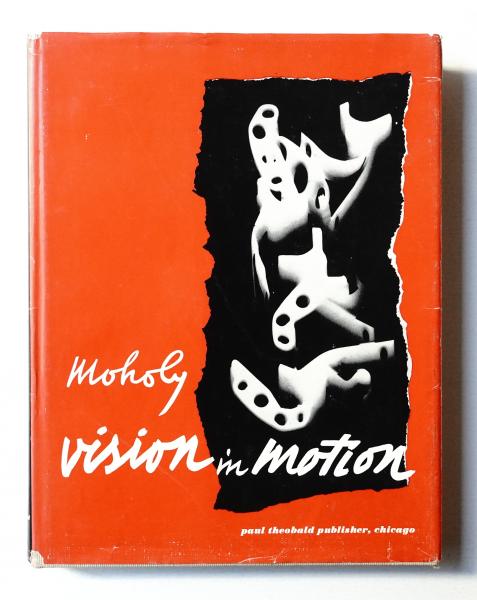 Vision in Motion(László Moholy-Nagy : 著) / 古本、中古本、古書籍の通販は「日本の古本屋」