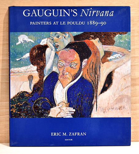 （英文）ゴーギャンの涅槃 ル・プルデュの画家たち【Gauguin's Nirvana: Painters at le Pouldu 1889 ...