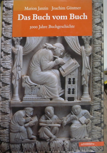 本の本（独）Das Buch vom Buch(Marion Janzin Joachim Guntner) / (有)よみた屋 吉祥寺店 ...