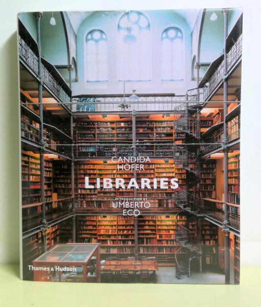 カンディーダ・ヘーファー Candida Hofer : Libraries(Umberto Eco 序) / 古本、中古本、古書籍の通販は ...