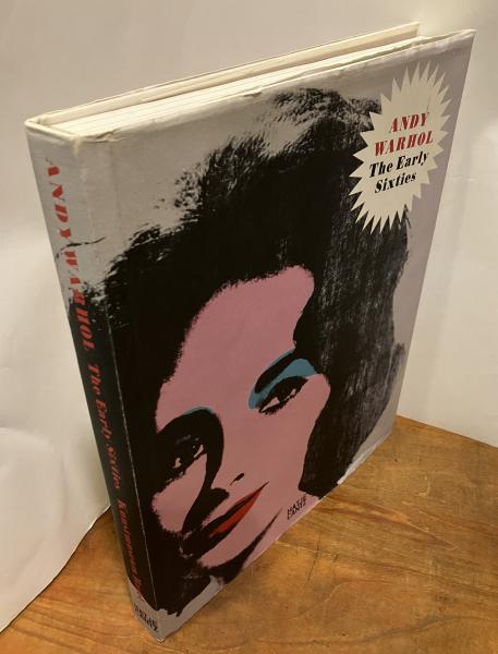 Andy Warhol : the early sixties : paintings and drawings : 1961-1964 ...