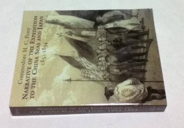 英文)ペリー提督 中国・日本遠征記 Narrative of the expedition to the China seas and ...