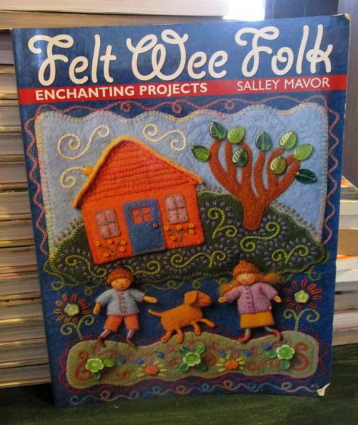 Felt Wee Folk フェルトで作る人形の本 Felt Wee Folk: Enchanting Projects(By (author ...