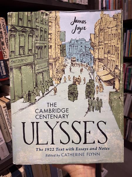 The Cambridge centenary Ulysses : the 1922 text with essays and notes ...