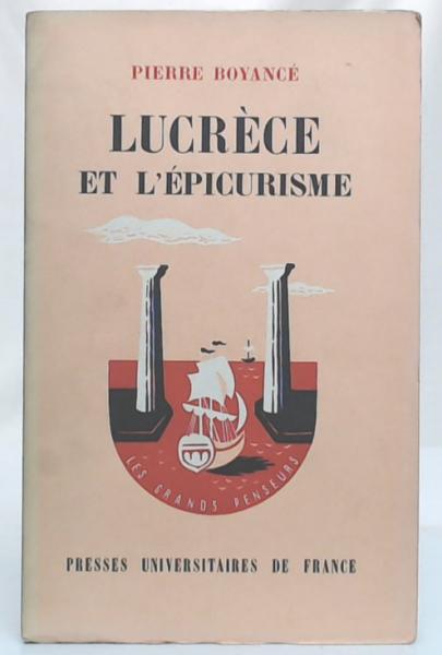 Lucrèce et l'épicurisme(Pierre Boyancé ) / 池袋ブックサービス / 古本、中古本、古書籍の通販は ...