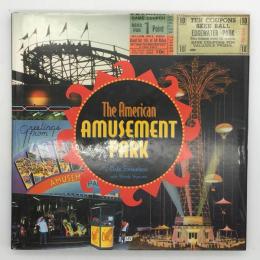 The American amusement park(Dale Samuelson with Wendy Yegoiants) / 中央線 ...