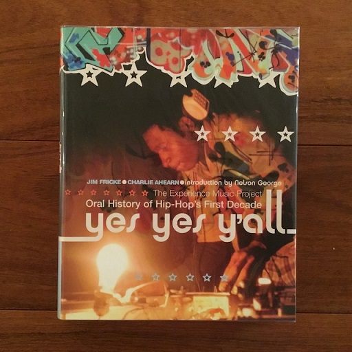 [英]Yes Yes Y'all: The Experience Music Project Oral History Of Hip-hop ...
