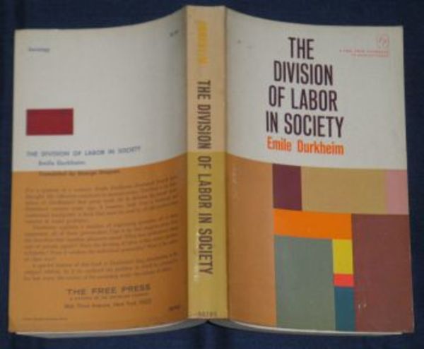 The Division of Labor in Society(Emile Durkheim) / 古本、中古本、古書籍の通販は「日本の古本屋」