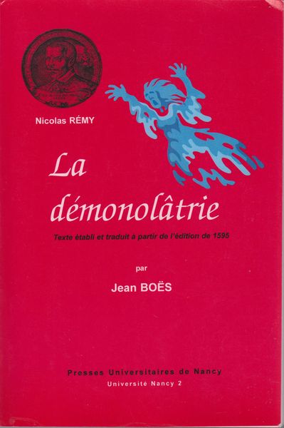 La démonolâtrie(Nicolas Rémy ; Jean Boës) / 古本、中古本、古書籍の通販は「日本の古本屋」