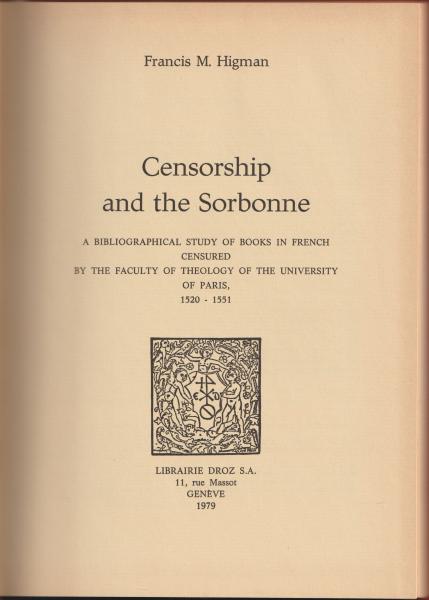 Censorship and the Sorbonne : a bibliographical study of books in ...