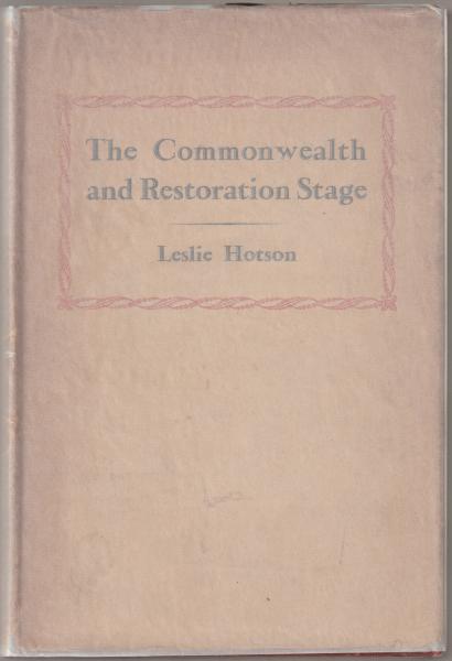 The commonwealth and restoration stage(by Leslie Hotson) / 古本、中古本、古書籍の ...