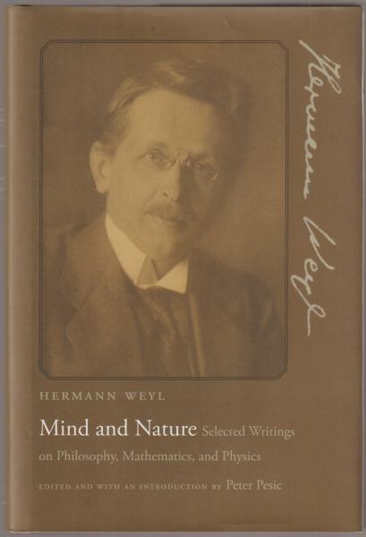 Mind and nature : selected writings on philosophy, mathematics, and ...