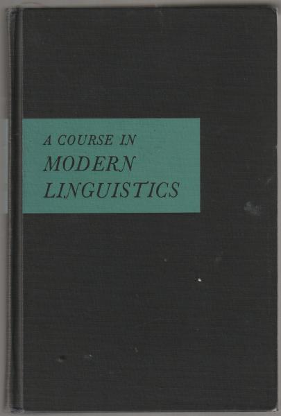 A course in modern linguistics.(Charles F. Hockett) / 河野書店 / 古本、中古本、古書籍 ...