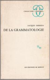De la grammatologie.(Jacques Derrida) / 古本、中古本、古書籍の通販は「日本の古本屋」