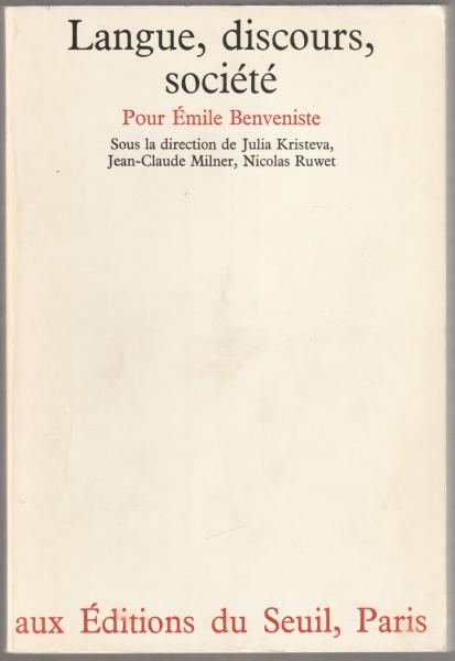 Langue, discours, société : pour Émile Benveniste(sous la direction de ...