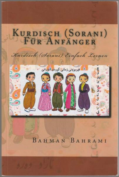 Kurdisch (Sorani) für Anfänger Kurdisch (Sorani) einfach lernen.(Bahman ...