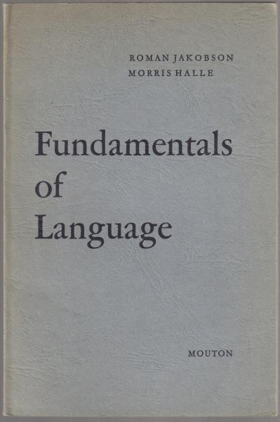 Fundamentals of language.(by Roman Jakobson and Morris Halle) / 河野書店 ...