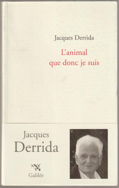 L'animal que donc je suis.(Jacques Derrida) / 古本、中古本、古書籍の通販は「日本の古本屋」