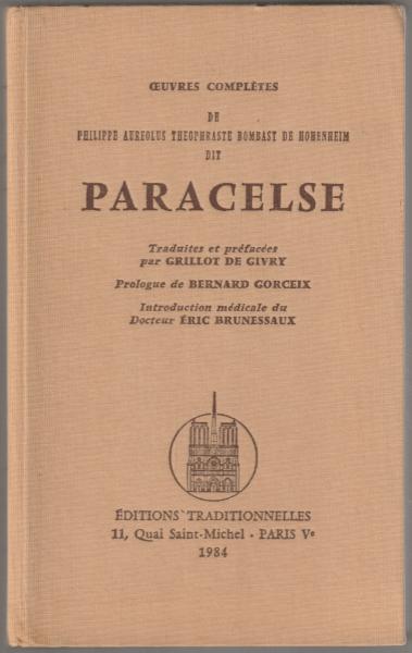 OEuvres completes de Philippe Aureolus Theophraste Bombast de Hohenheim ...