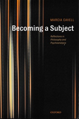 Becoming a Subject : Reflections in Philosophy and Psychoanalysis ...