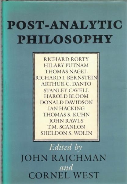 Post-Analytic Philosophy(RAJCHMAN,John/WEST,Cornel(ed)) / 古本、中古本、古書籍の通販 ...