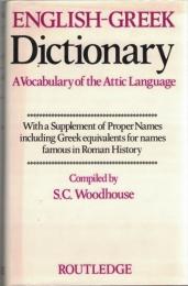English - Greek Dictionary : A Vocabulary of the Attic Language with a ...