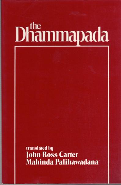 The Dhammapada : A New English Translation with the Pali Text, and the ...