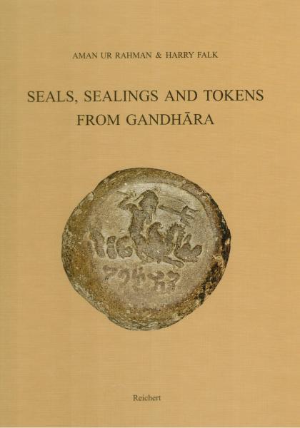 Seals, sealings and tokens from Gandhāra(Aman Ur Rahman & Harry Falk ...