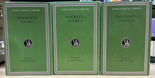 Isorates Works Vol. I-III (Loeb Classical LIbrary)(Isocrates ; George ...