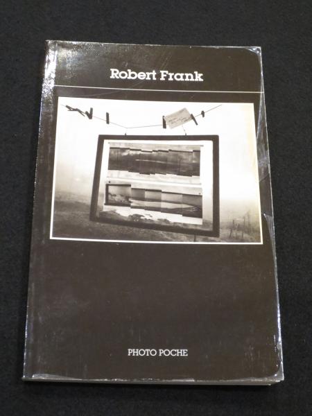 Robert Frank ; Collection Photo Poche 10 【仏語】(Robert Frank) / 古本、中古本、古書籍の通販は「日本の古本屋」