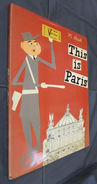 This is Paris(MIROSLAV SASEK) / 古本、中古本、古書籍の通販は「日本の古本屋」