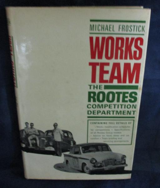 洋書 Works team the Rootes competition department(Michael Frostick) / ブック ...
